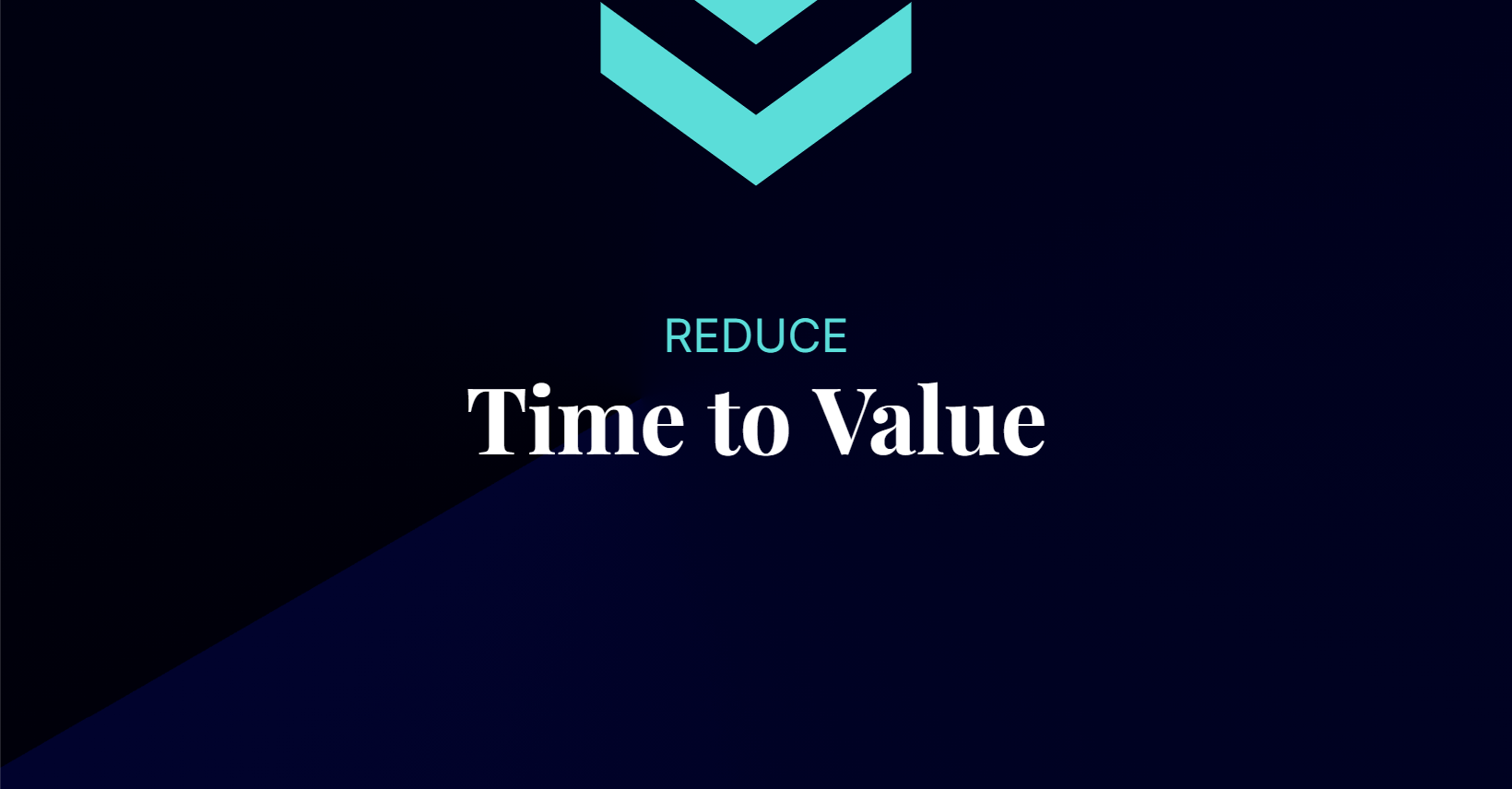 Improve Your Time to Value (TTV) | Futurmax