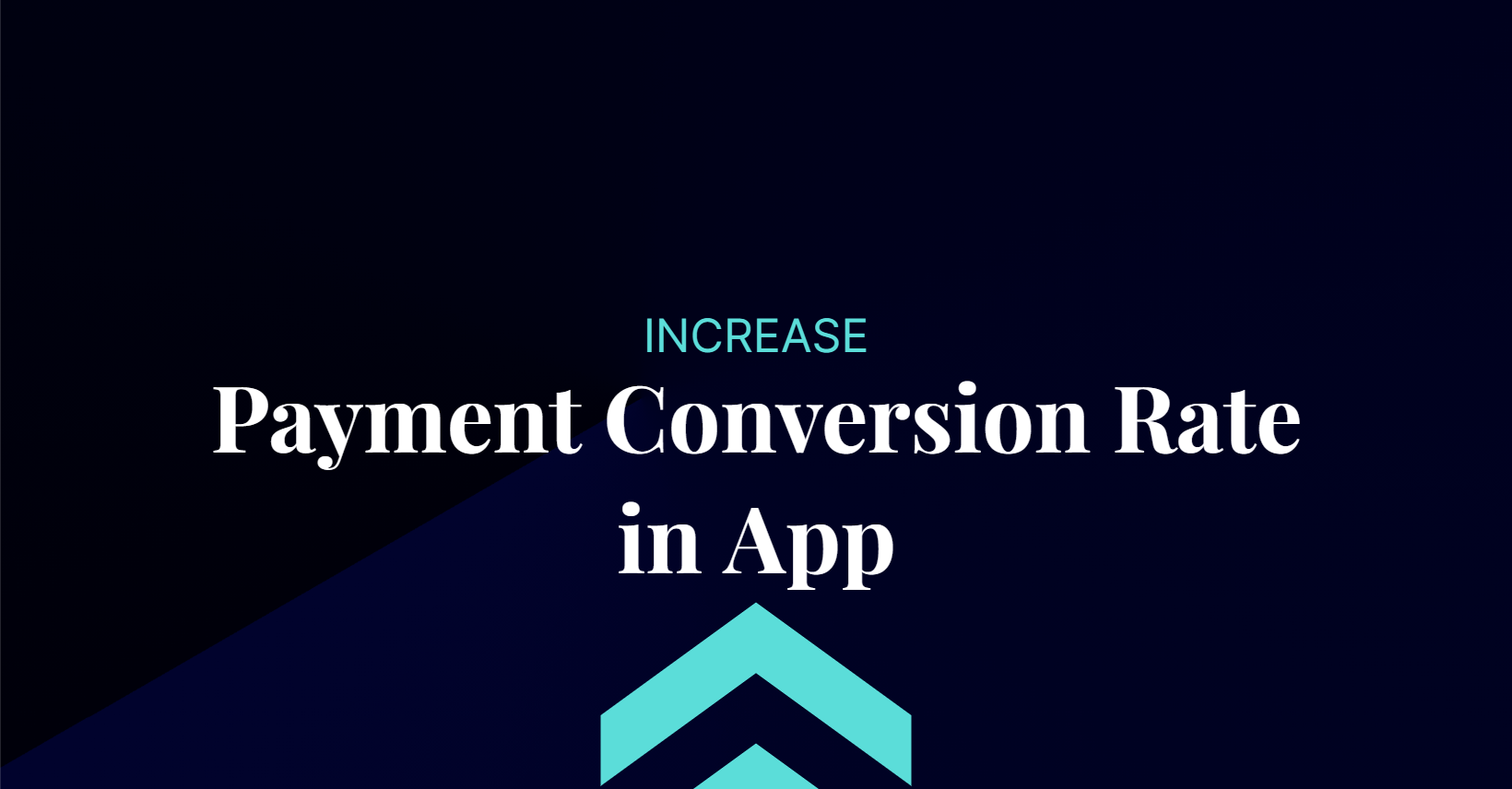 Increase Payment Conversion in E-commerce Apps | Futurmax