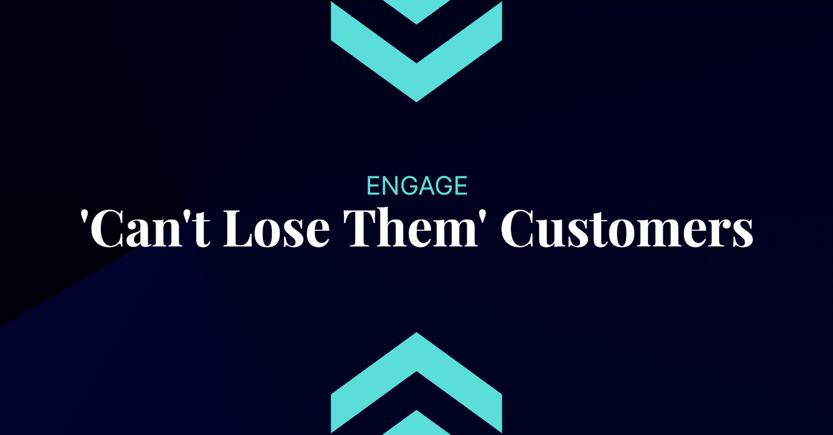 Retain Valuable Customers with "Can't Lose Them" Strategies | Futurmax
